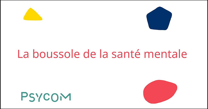 La Boussole de la santé mentale – Psycom – Santé Mentale Info